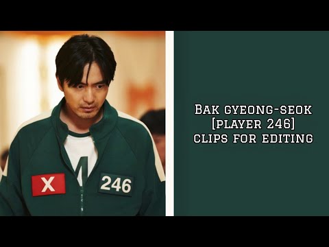 "Bak gyeong-seok player 246 (squid game 2) clips for editing"