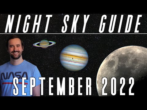 The Night Sky | September 2022 | Jupiter Opposition | Saturn’s Rings ...