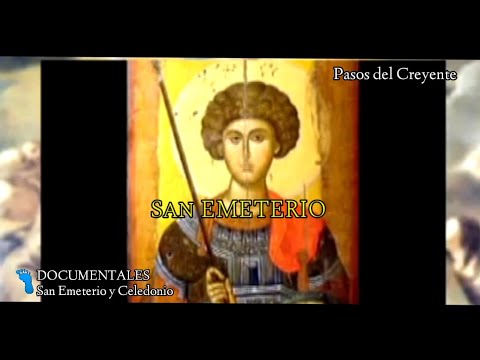 Santos Emeterio y Celedonio, mártires (3/3/23) - DOCUMENTALES EN PASOS DEL CREYENTE