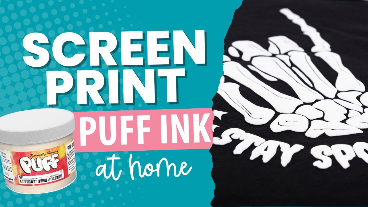 How to Screen Print with Puff Ink