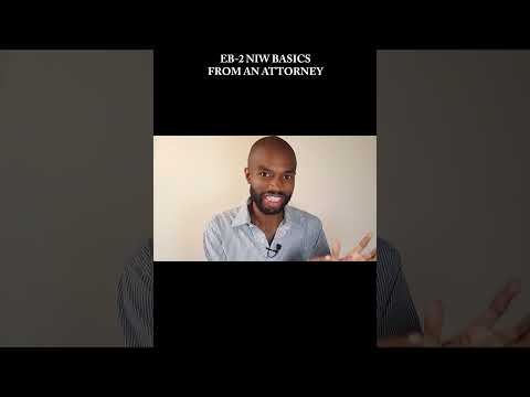 EB2 NIW Basics from an Attorney