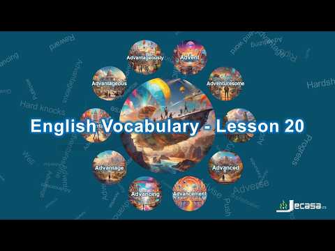 English Vocabulary - Lesson 20 | Advertise, Advantageously, Advanced, Adviser, Adversity, Adverse
