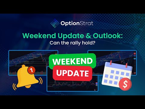 OptionStrat Weekend Update & Market Outlook 6 8 2025