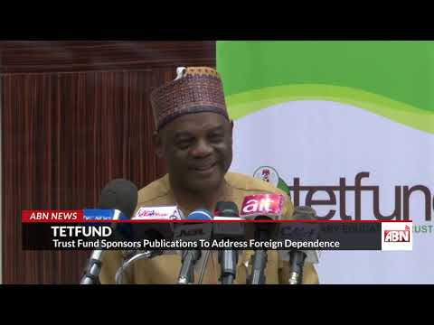 THE TERTIARY EDUCATION TRUST FUND, (TETFUND), HAS SPONSORED THE PUBLICATION OF 10 NEW TEXTBOOKS