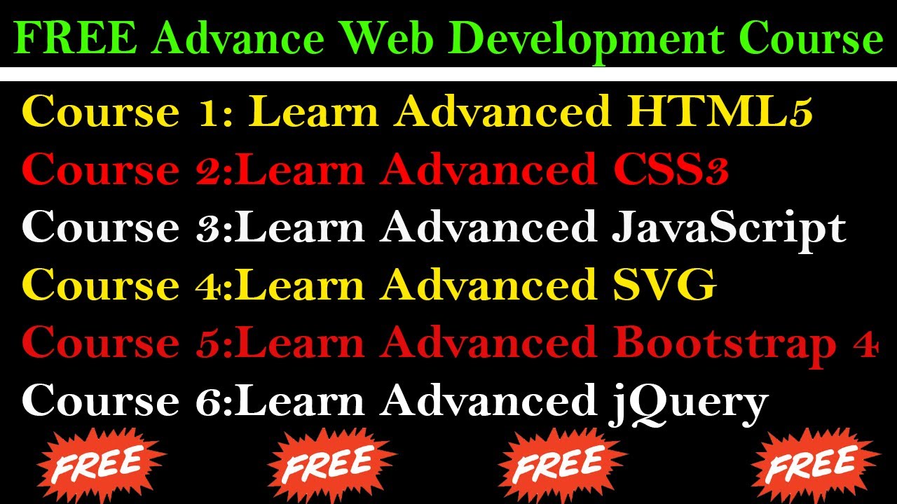 Learn Advanced HTML5, CSS3, JavaScript, SVG, Bootstarp and jQuery FREE Courses with Certificate