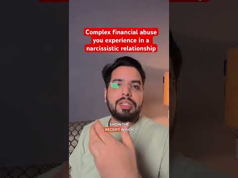 Complex financial abuse you experience in a narcissistic relationship