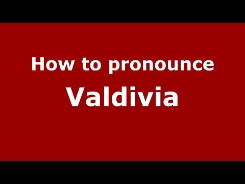 How to pronounce Valdivia (Brazilian Portuguese/Brazil) - PronounceNames.com