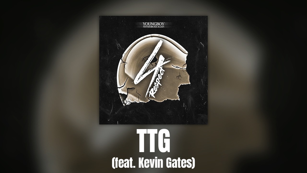 YoungBoy Never Broke Again - TTG (feat. Kevin Gates) [Official Audio]