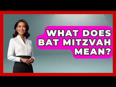 What Does Bat Mitzvah Mean? - Jewish Teachings For All