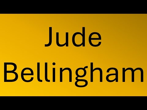 How to pronounce Jude Bellingham
