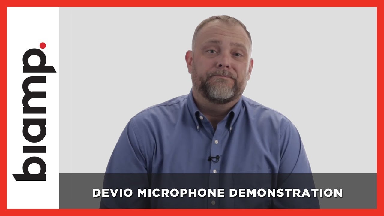 Biamp Devio: Devio Microphone Demonstration