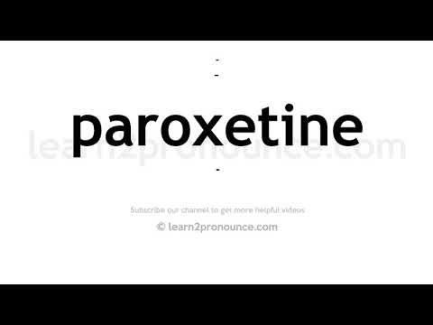 How to pronounce Paroxetine | English pronunciation