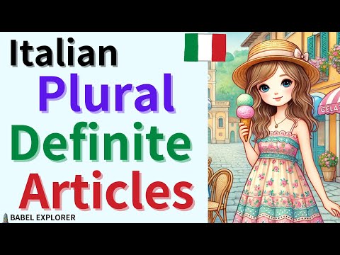 Mastering Italian Plural Definite Articles