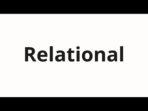 How to pronounce Relational