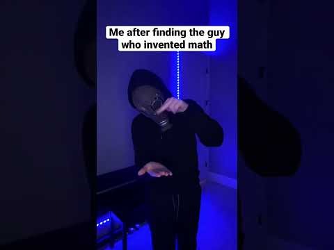 The guy who invented math #memes #shorts #maths