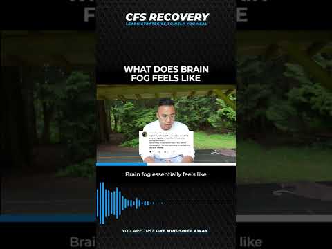 WHAT DOES BRAIN FOG FEEL LIKE | CHRONIC FATIGUE SYNDROME