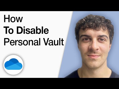 How to Disable Personal Vault in Onedrive Tutorial [2025 Full Guide]