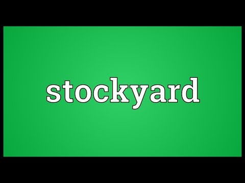Stockyard Meaning
