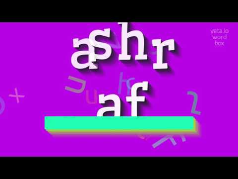 How to say "ashraf"! (High Quality Voices)