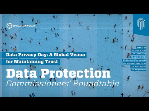 World Bank Group Data Privacy Day: Roundtable with Data Privacy Commissioners