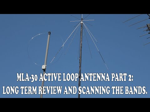 MLA-30 Loop Antenna For AM, and Shortwave Radios. A Long Term Review, and Demonstration