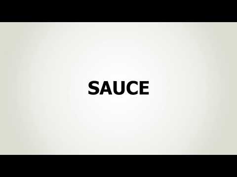 How to Pronounce Sauce
