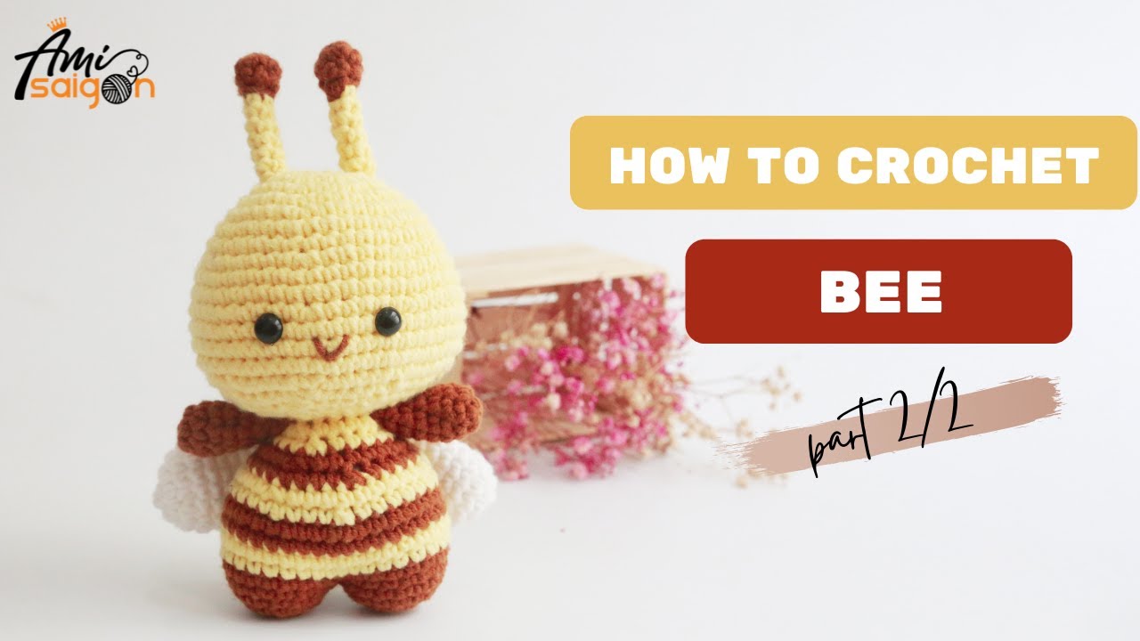 #042 | Amigurumi Bee Crochet Pattern (2/2) | Crochet Animal Amigurumi Tutorial | @Ami Saigon