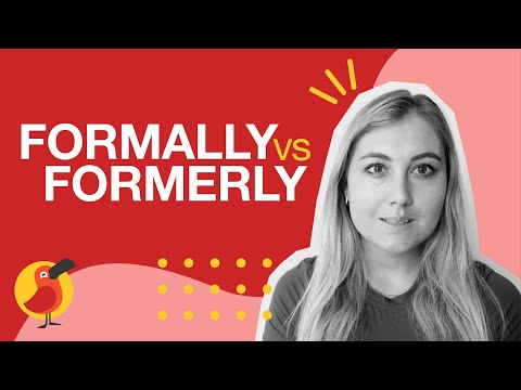 Formally vs Formerly