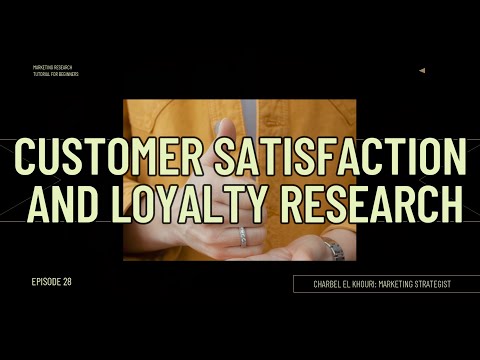 Marketing Research: Customer Satisfaction and Loyalty Research