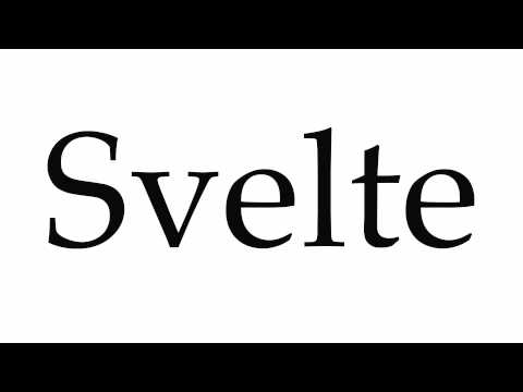 How to Pronounce Svelte