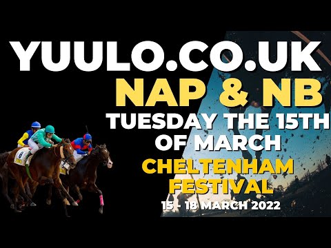 π CHELTENHAM FESTIVAL NAP & NB - Tuesday the 15th Of March - Free Horse Racing Tips π