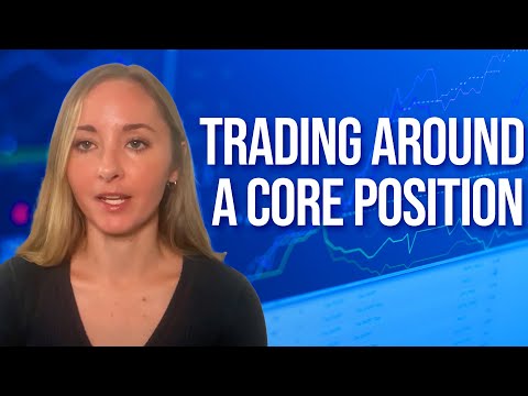 How To Buy Stocks: Trading Around A Core Position | Investor's Corner | IBD