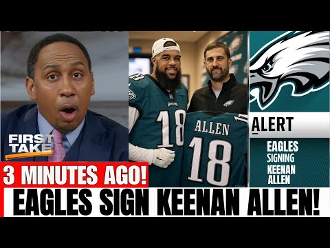 🚨BREAKING NEWS! JUST HAPPENED! BIGGEST SIGNING IN THE NFL! KEENAN ALLEN IN EAGLES! EAGLES NEWS TODAY