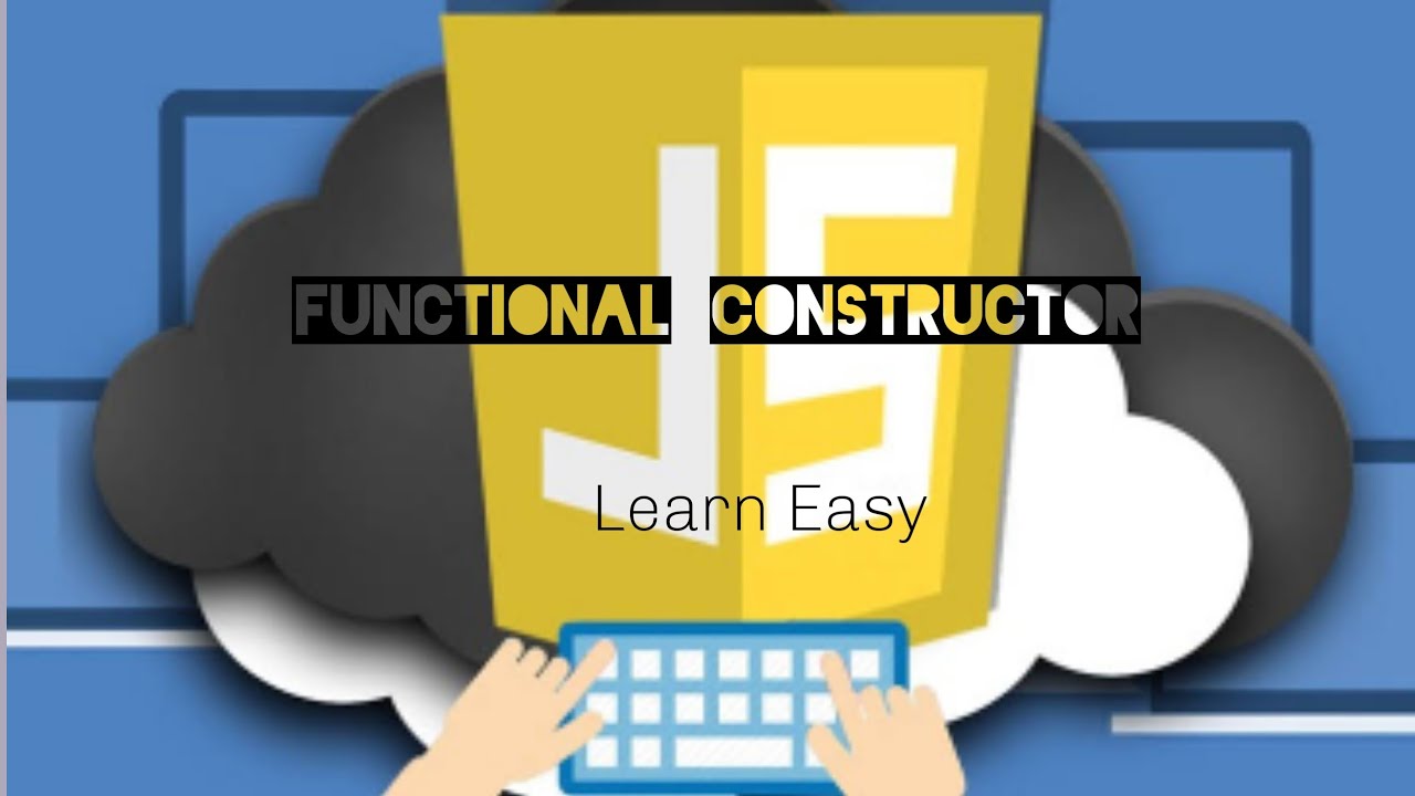 JavaScript: Part 6(Objects-Function Constructor)