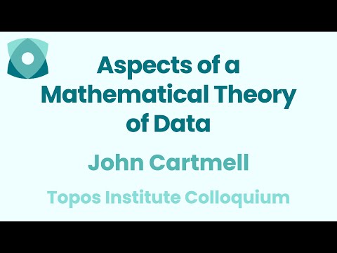 John Cartmell: "Aspects of a Mathematical Theory of Data"