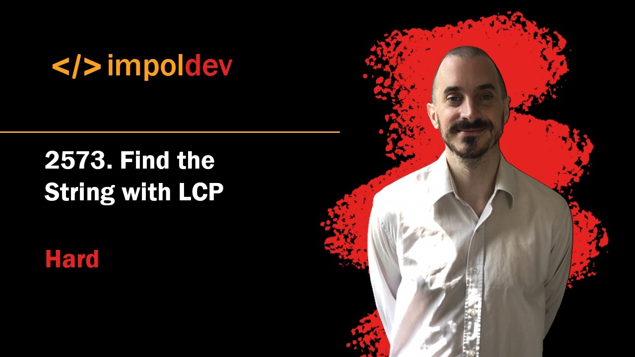 Find the String with LCP | LeetCode 2573 - Python