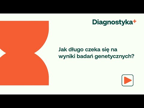 Jak długo czeka się na wyniki badań genetycznych?