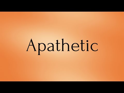 Apathetic | Apathetic Meaning | Pronunciation of Apathetic | Apathetic – English Word of the Day