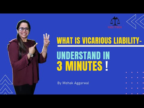 Lecture 9 | What is Vicarious Liability? | Law of Torts by Mehak Aggarwal | Fast Track DU LLB