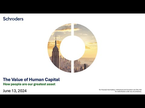 Schroders - The Value of Human Capital