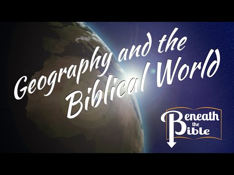 Geography and the Biblical World