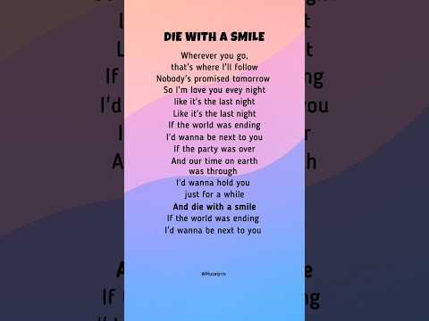Lady Gaga, Bruno Mars - Die With A Smile Lyrics #lyrics #diewithasmilelyrics #songlyrics #ytshorts