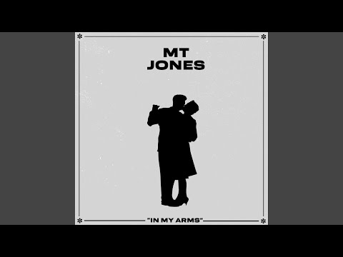 MT Jones – “In My Arms” – Jansen's Jamz