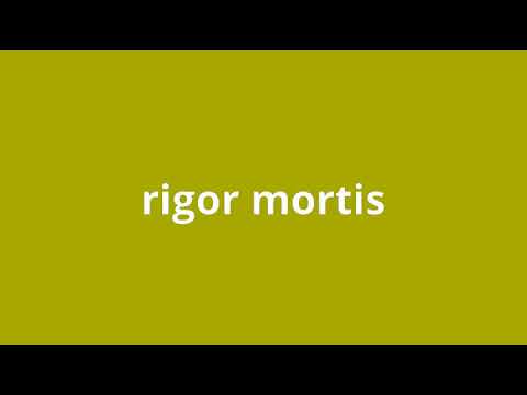 what is the meaning of rigor mortis