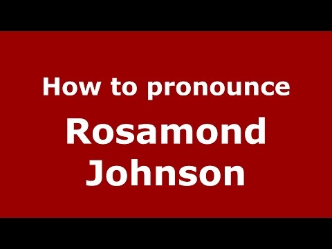 How to pronounce Rosamond Johnson (American English/US) - PronounceNames.com