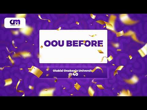 OOU's 40th Anniversary: Reflecting on the OLABISI ONABANJO UNIVERSITY's History