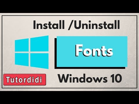 How To Install / Uninstall Fonts In Windows 10