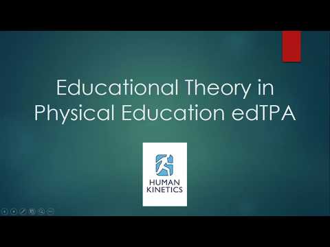 Education Theory in Physical Education edTPA