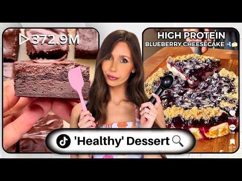 I Tested TikTok's Most Viral 'HEALTHY' Dessert Recipes (again)