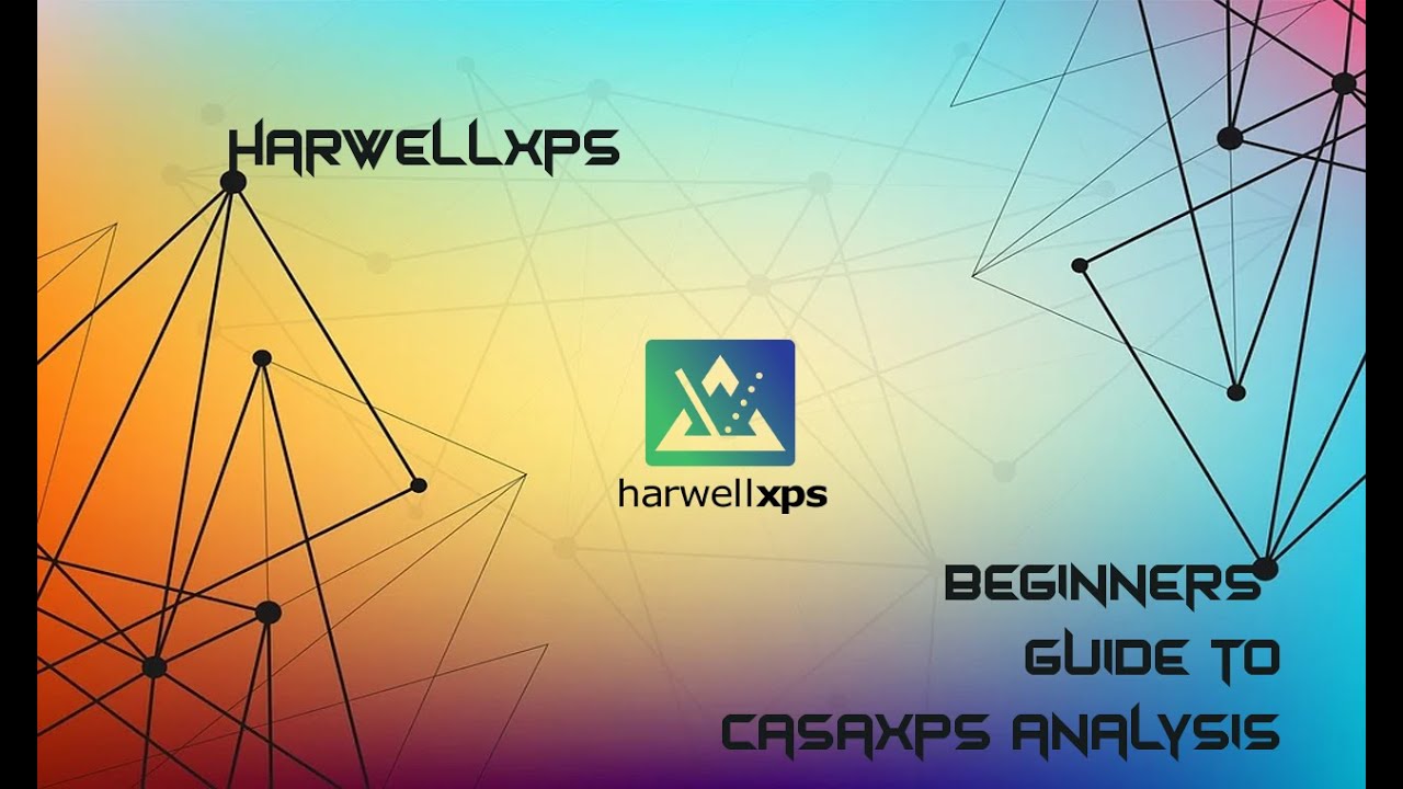Beginners Guide to XPS Analysis with CasaXPS